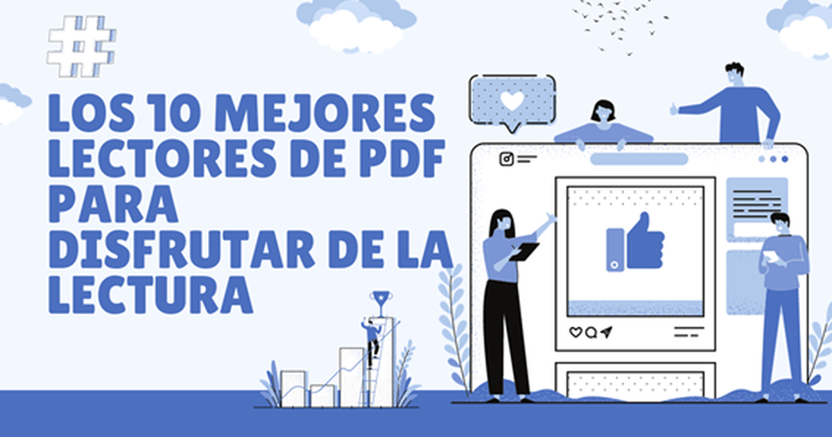 Los 10 mejores lectores de PDF para disfrutar de la lectura